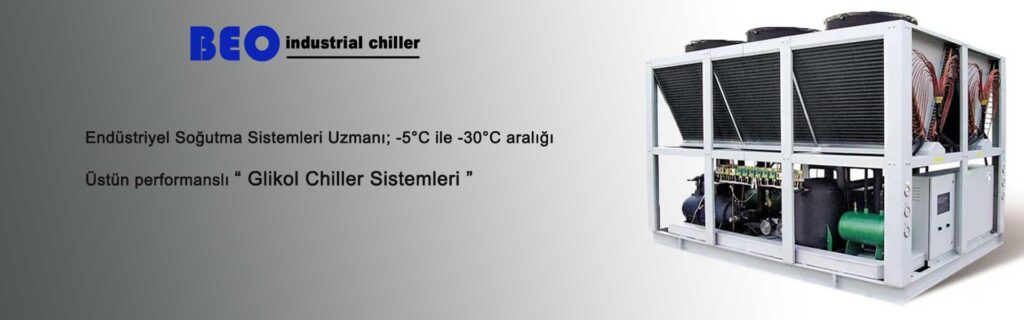 Glikol Chiller Sistemleri - BEO Chiller